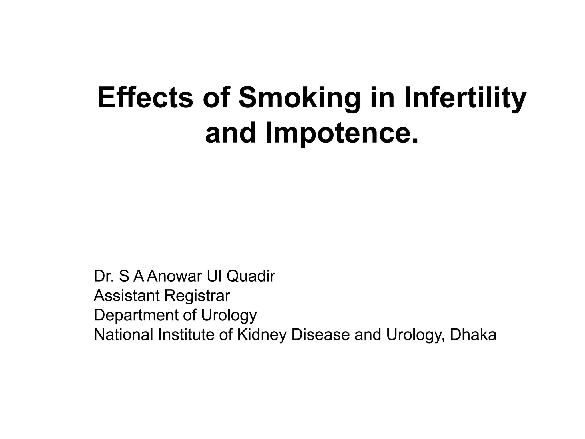 Effects of Smoking in infertility & impotence.ppt