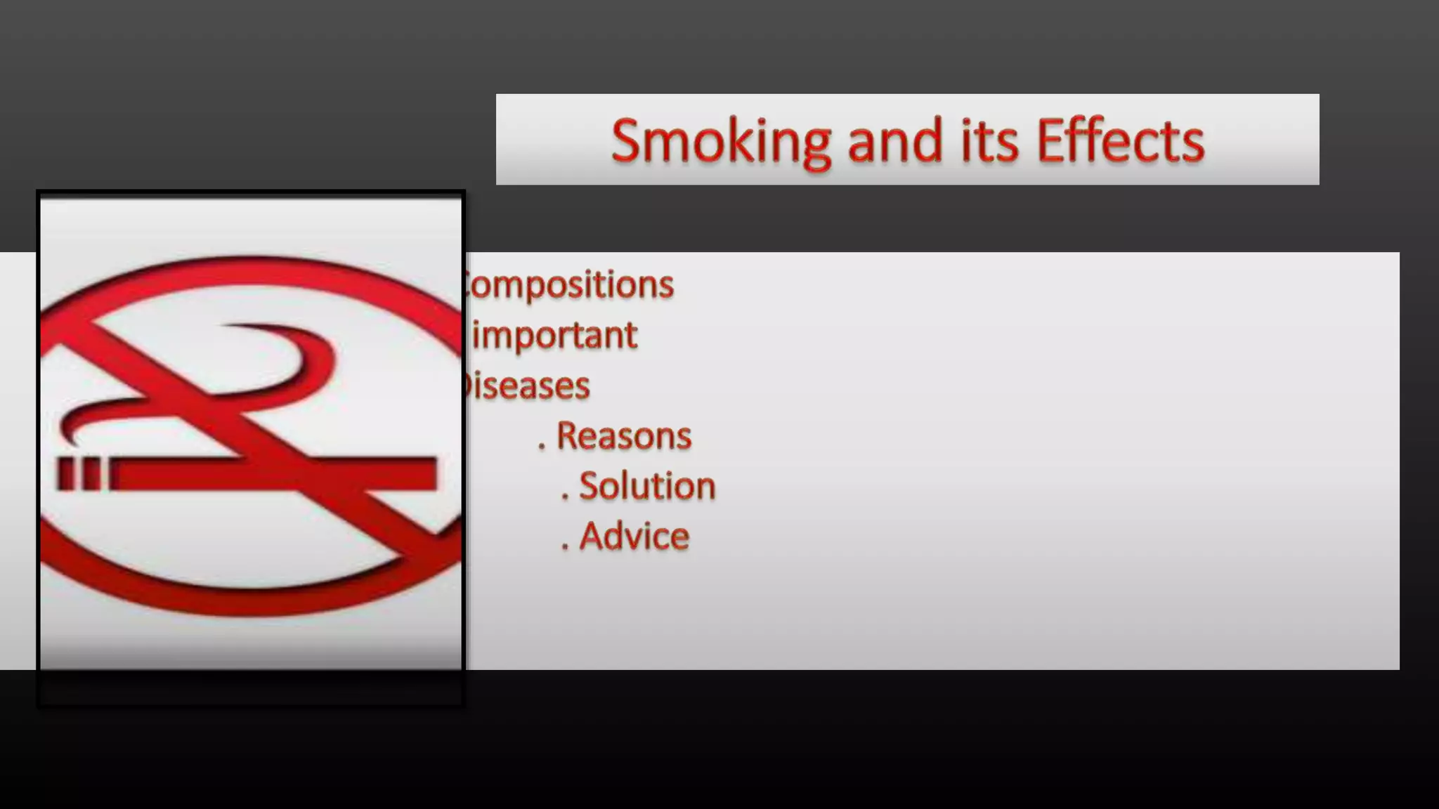 Smoking and its effects | PPTX