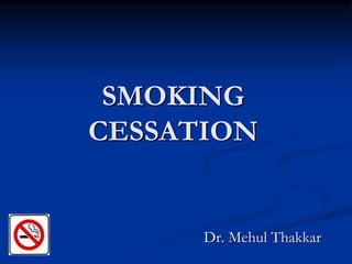 Smoking cessation complete guideline .ppt