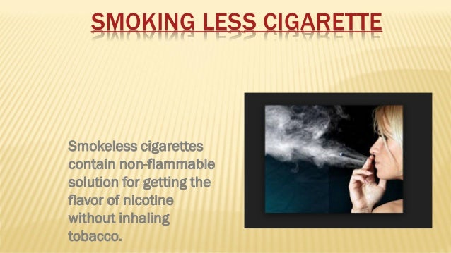 Smoking less cigarette