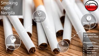 smoking,vape,nergila........................ | PPTX