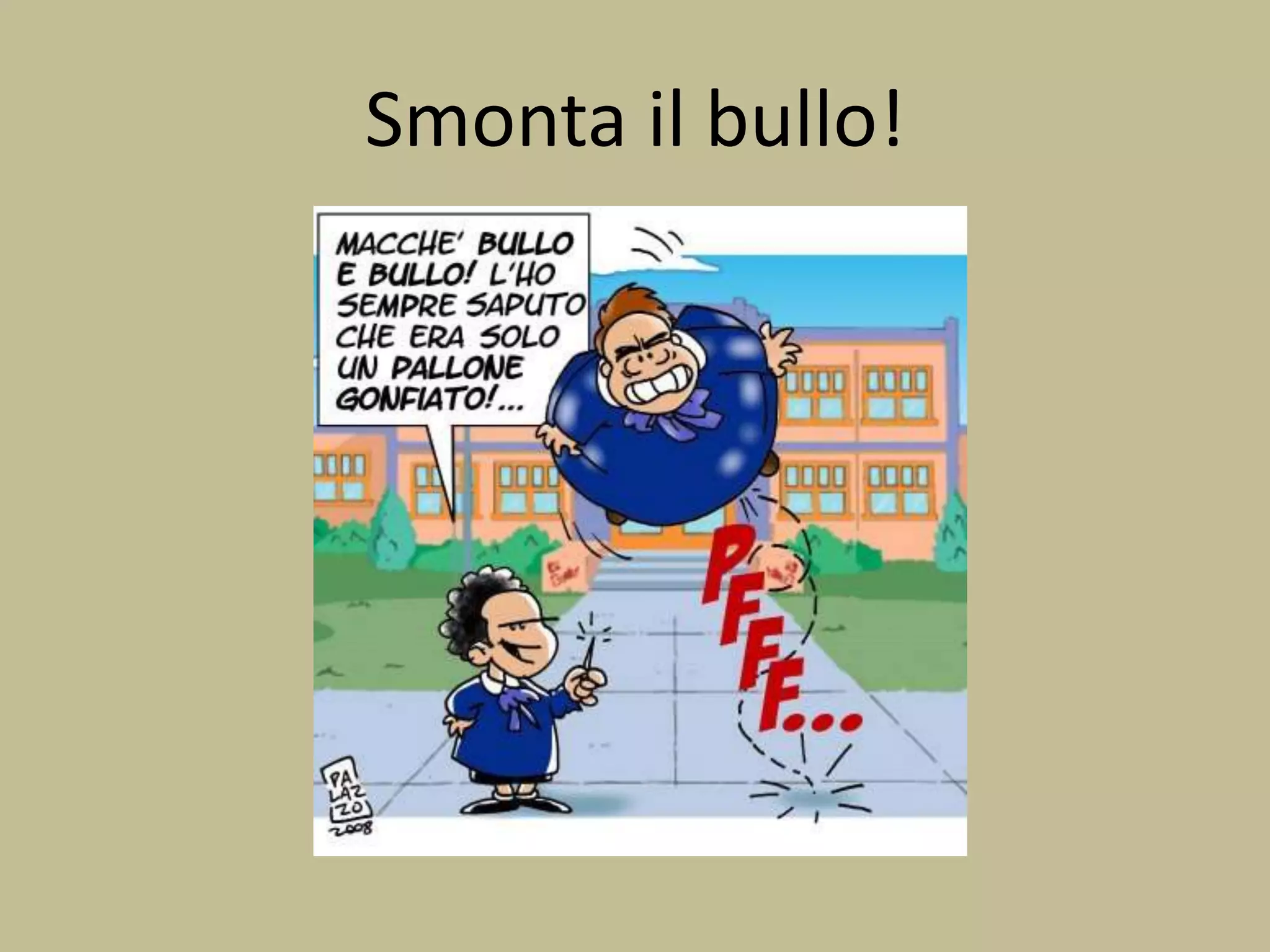 Smonta il bullo | PPTX