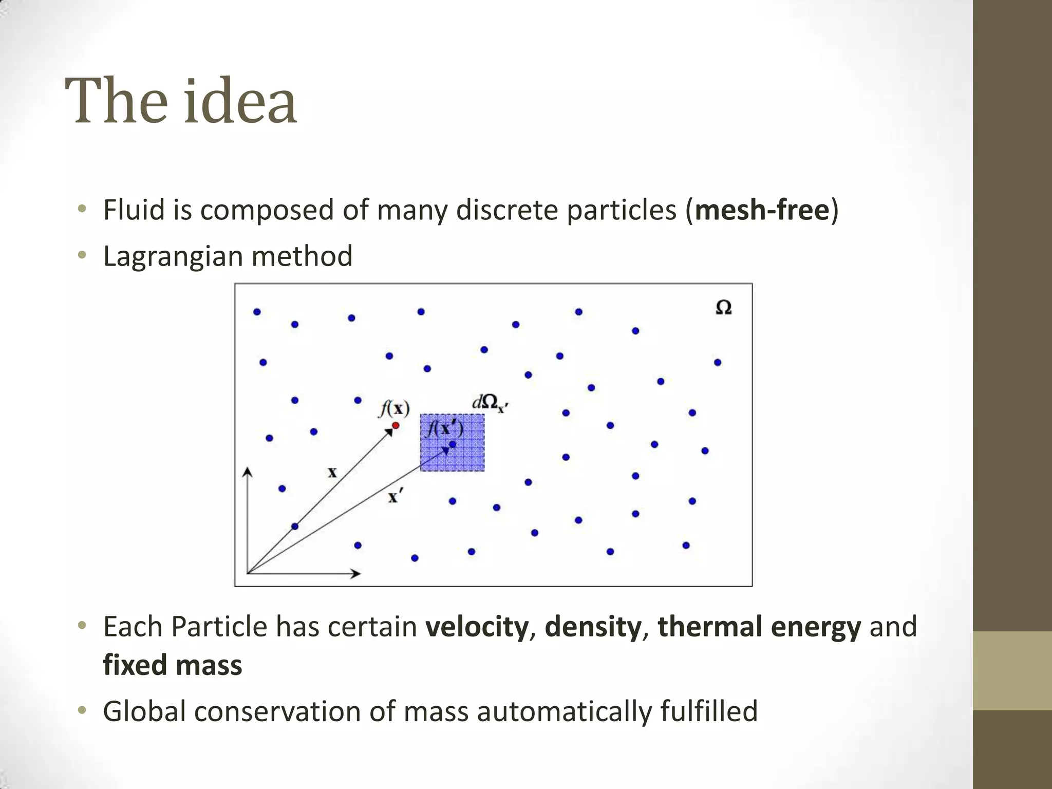 Smoothed particle hydrodynamics | PPTX