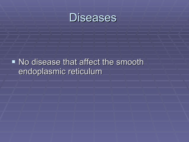 Smooth endoplasmic reticulum | PPT