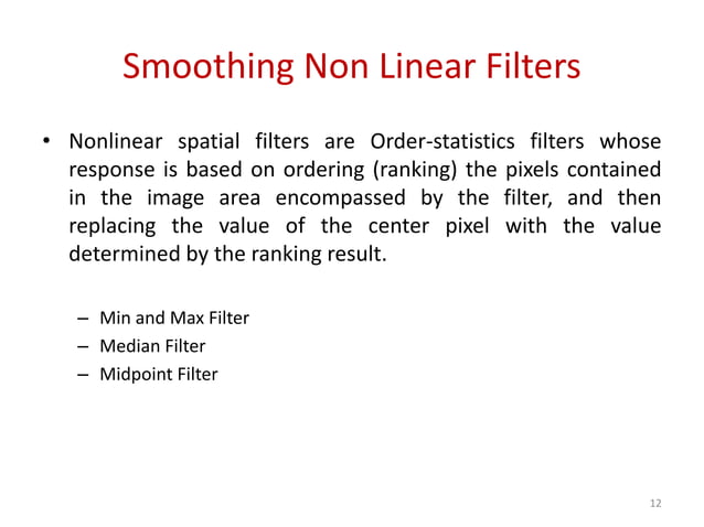 Smoothing In Digital Image Processing Pptx