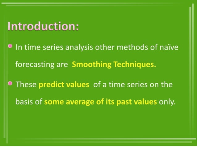 Time series analysis;Smoothing techniques; RMSE pptx | PPTX