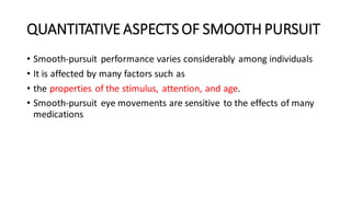 SMOOTH PURSUIT SYSTEM and saccades in supranucleardisorders.pdf