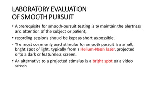 SMOOTH PURSUIT SYSTEM and saccades in supranucleardisorders.pdf