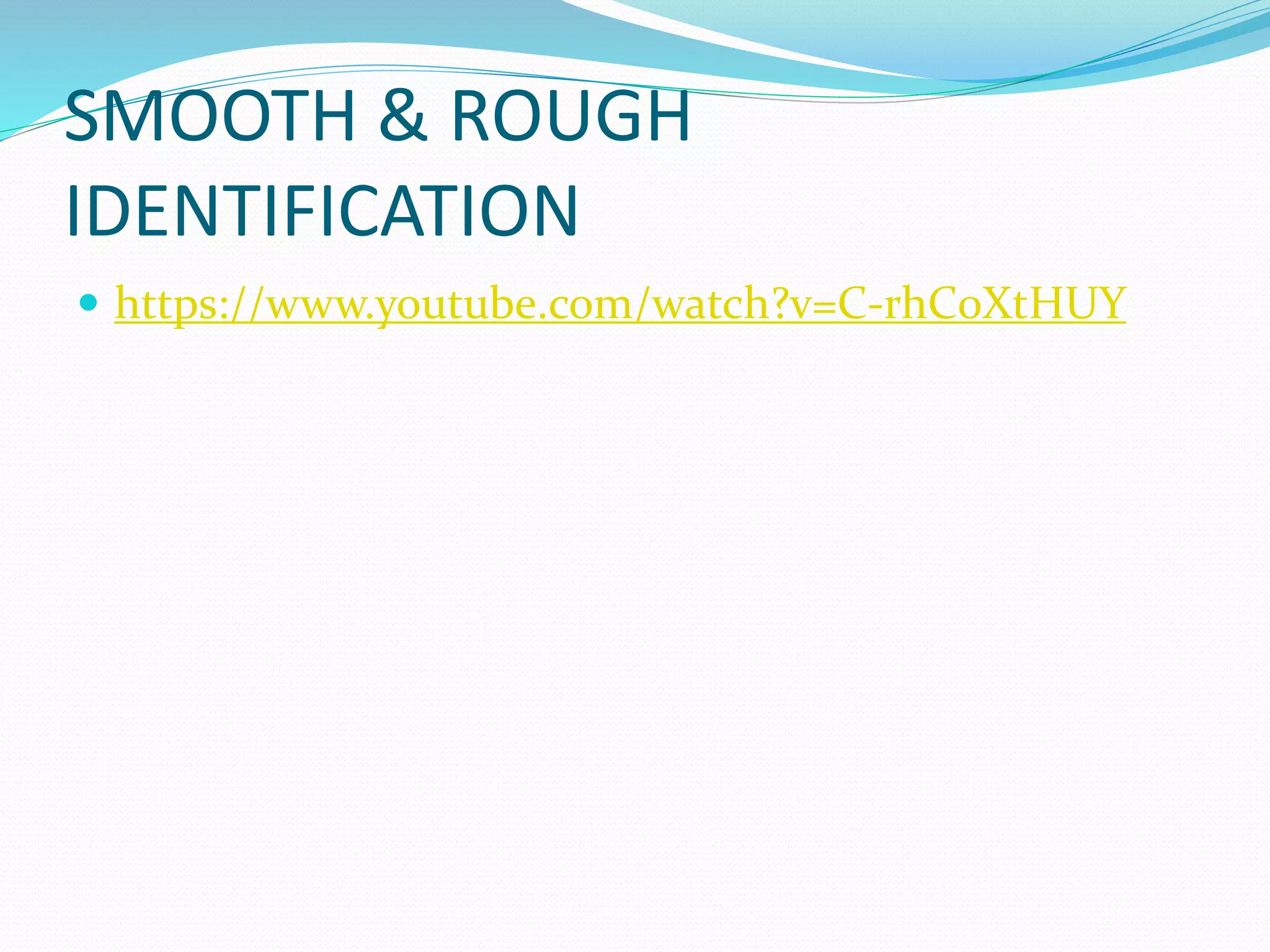 Smooth & rough | PPTX