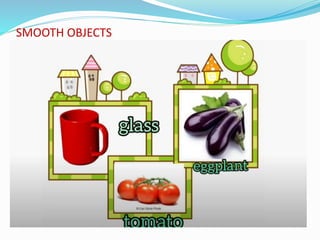 Smooth Things Examples