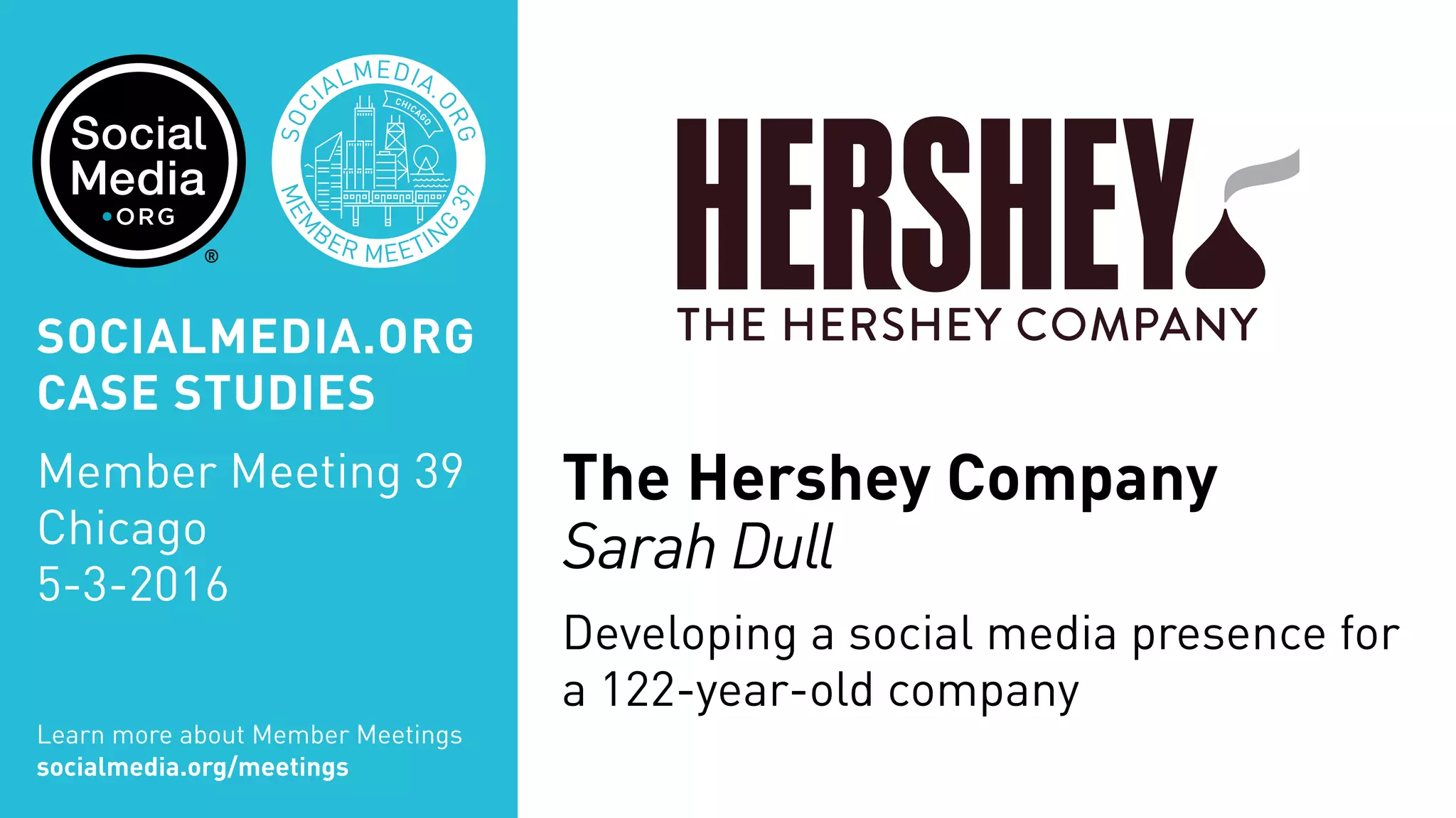 The Hershey Company: Developing a social media presence for a 122-year ...