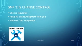 z/OS SMPE Software Control PART 1 & PART2.pptx