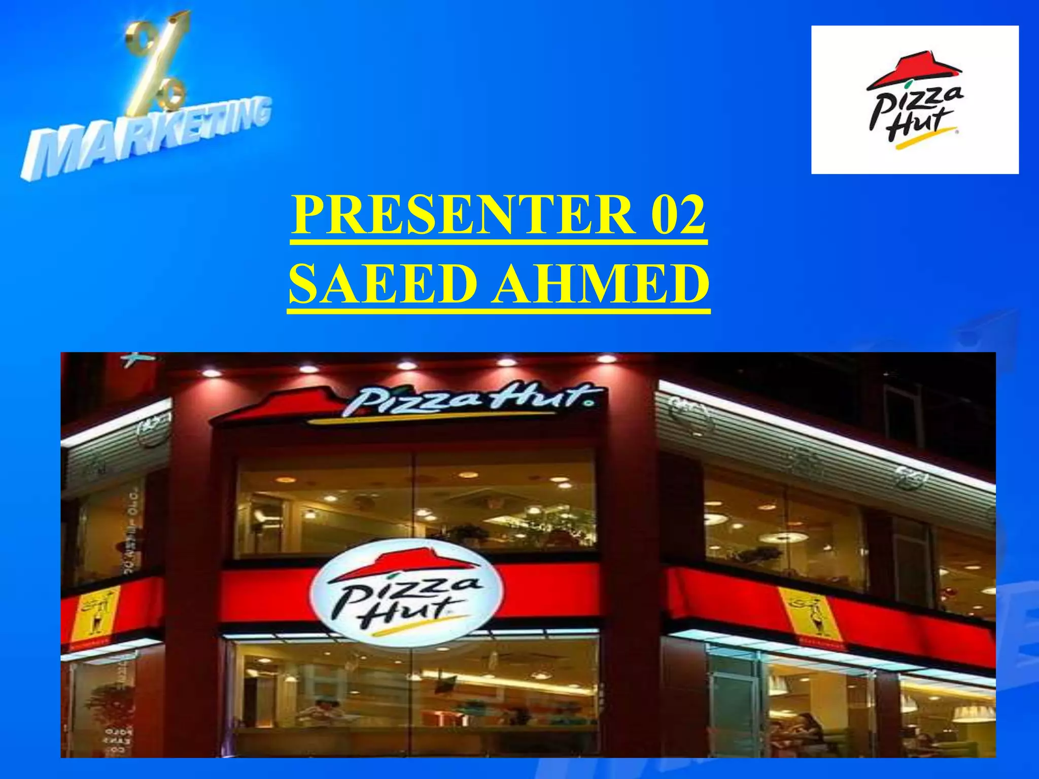 Pizza Hut Karachi Pakistan PowerPoint | PPT