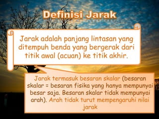 Fisika : jarak dan perpindahan | PDF