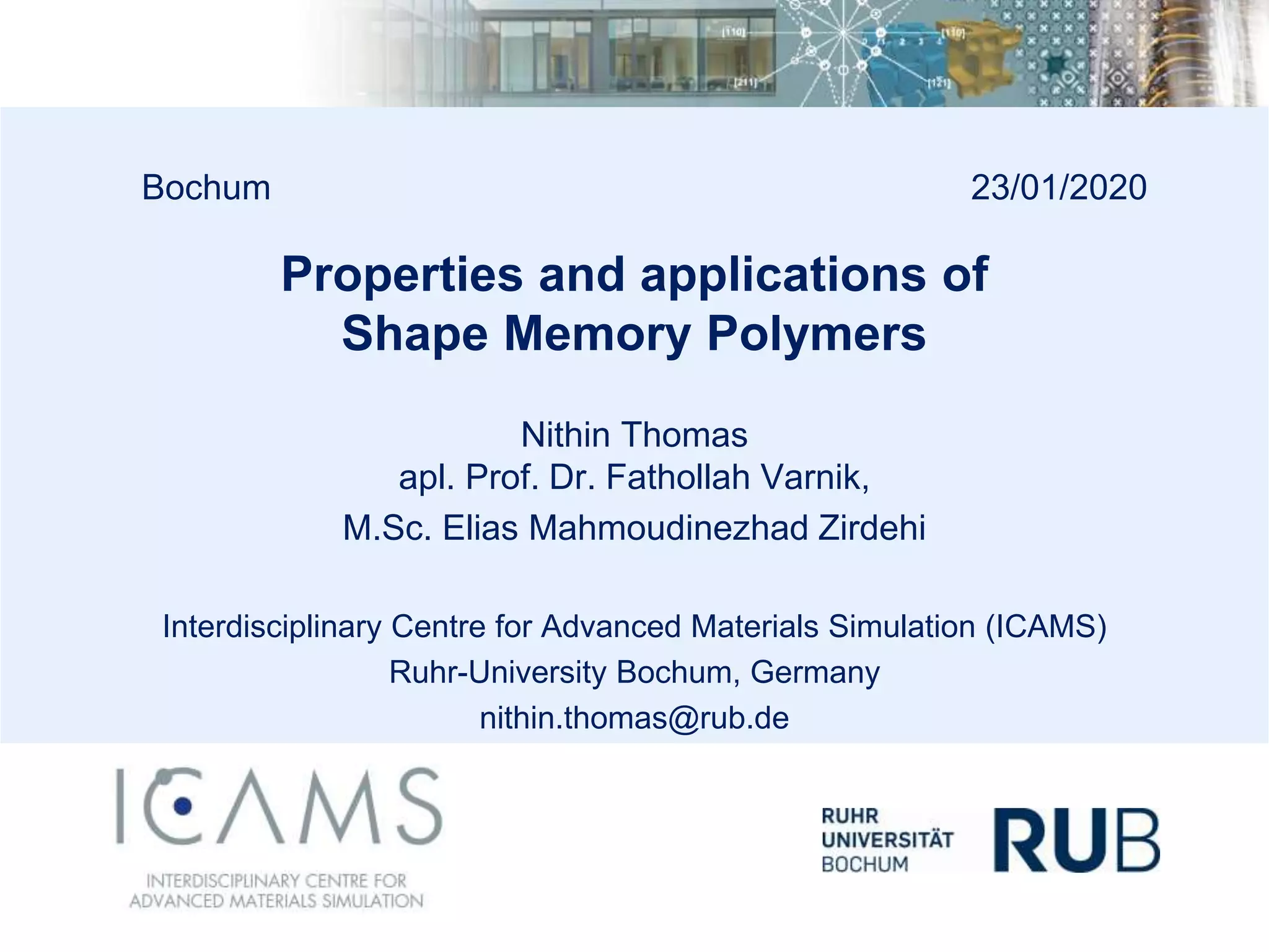 Shape Memory Polymers (SMPs) - Theory, Properties and Applications | PPTX