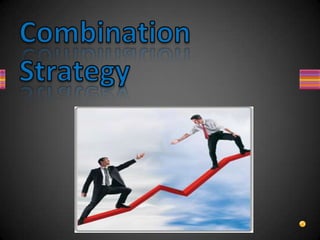 Combination Strategy | PPTX