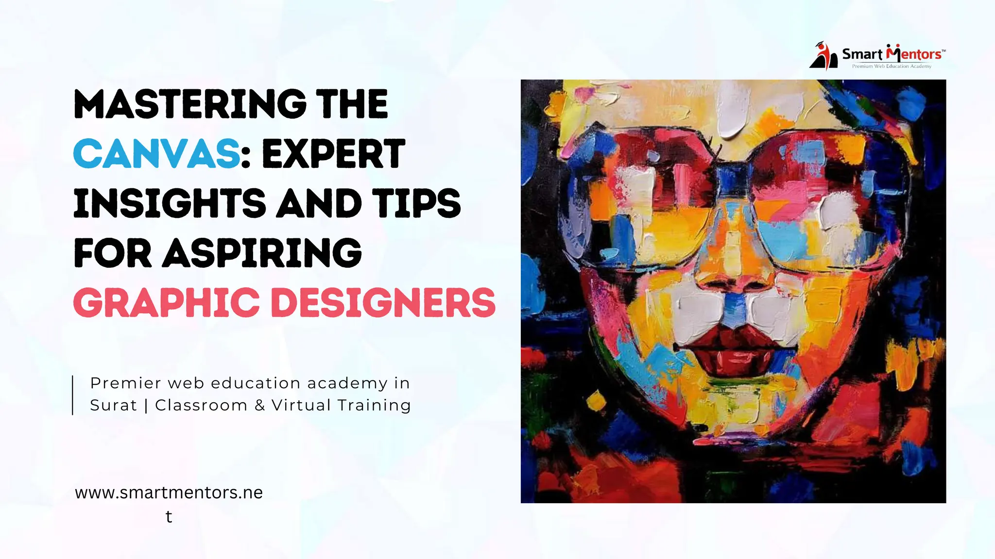 Mastering the Canvas: Expert Insights and Tips for Aspiring Graphic ...