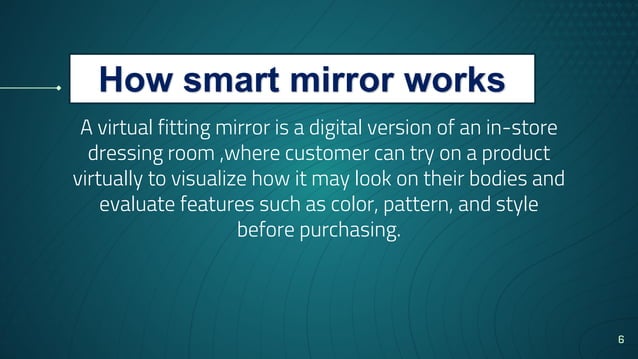 Smart mirror | PPTX | Augmented Reality | Technology & Computing