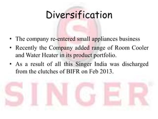 Turnaround strategy of singer India Limited | PPTX