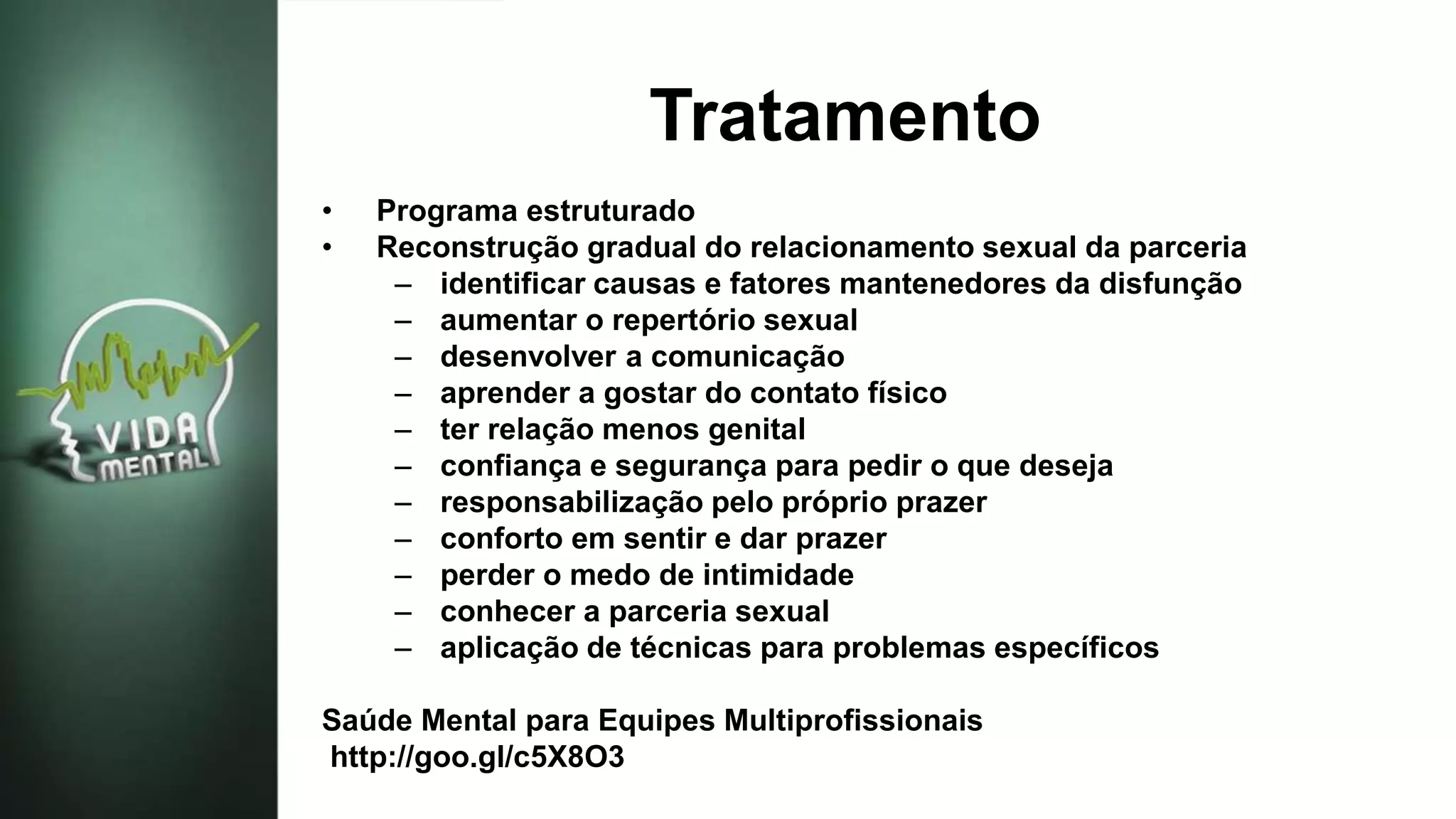 Quais São Os Objetivos No Tratamento Da Disfunção Sexual Ppt