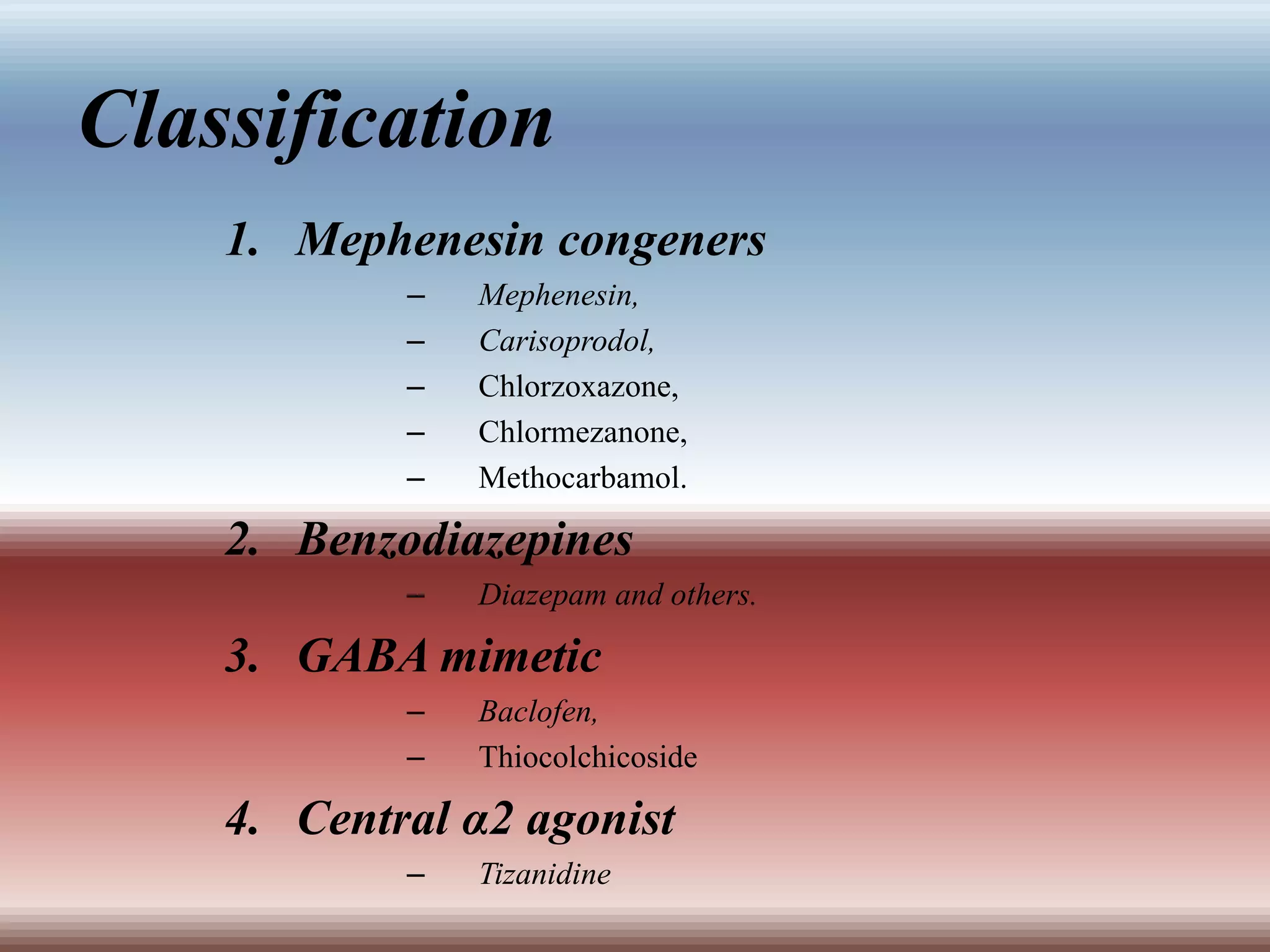 Skeletal muscle relaxants | PPTX