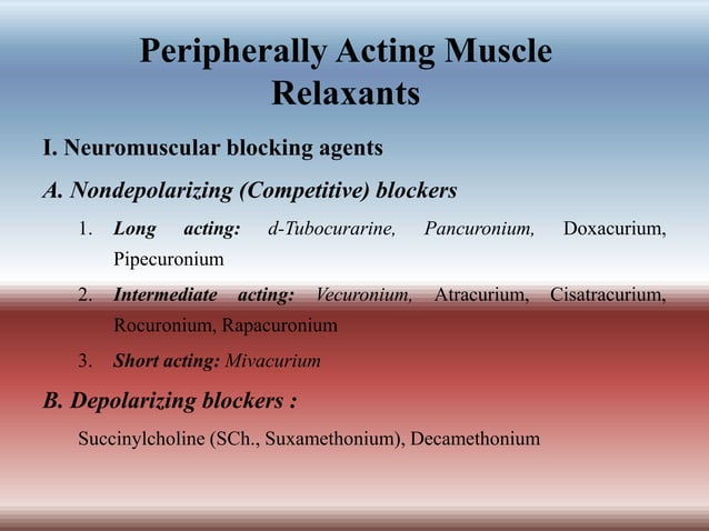 Skeletal muscle relaxants | PPTX