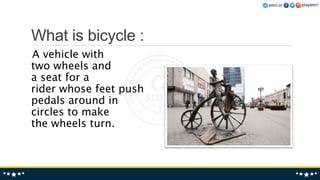 Evolution of bicycles | PPTX