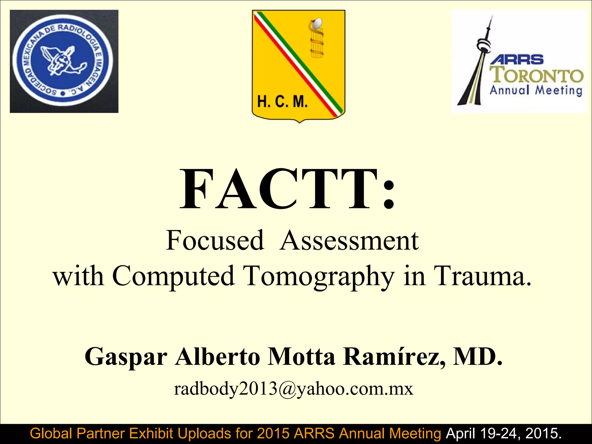 FACTT: Focused Assessment with Computed Tomography in Trauma. | PPT