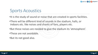 Sports Acoustics | PPTX