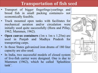 Trasportation of fish seed. | PPTX