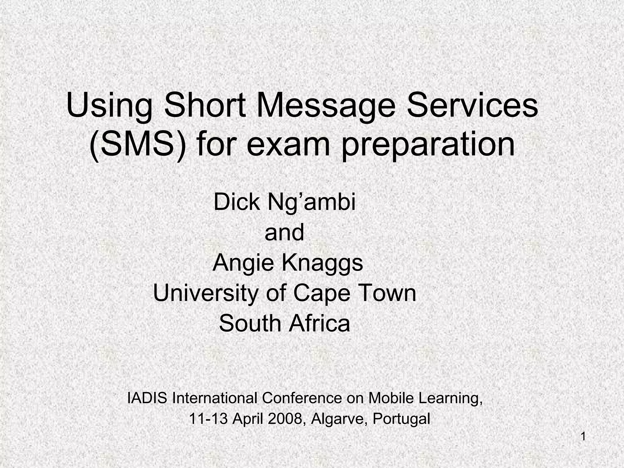 Using Short Message Services (SMS) for exam preparation | PPT