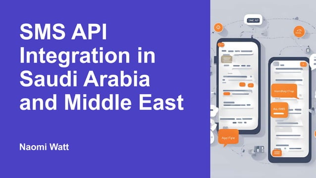SMS API Integration in Saudi Arabia| Best SMS API Service | PPT