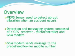 Sms based automatic vehicle accident information system 2 nd | PPTX