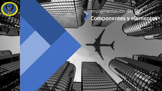 SMS COMPONENTES DEL SMS Y ELEMENTOS.pptx