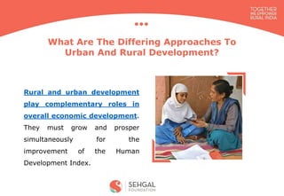 Urban And Rural Development - S M Sehgal Foundation | PPTX