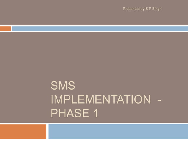 Sms Implementation Phase 1 | PPT