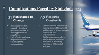 IMPLEMENTATION AND CHALLENGES OF THE ICAO SAFETY MANAGEMENT SYSTEM IN AIRPORTS | PPTX