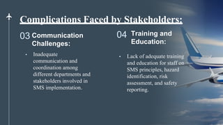 IMPLEMENTATION AND CHALLENGES OF THE ICAO SAFETY MANAGEMENT SYSTEM IN ...