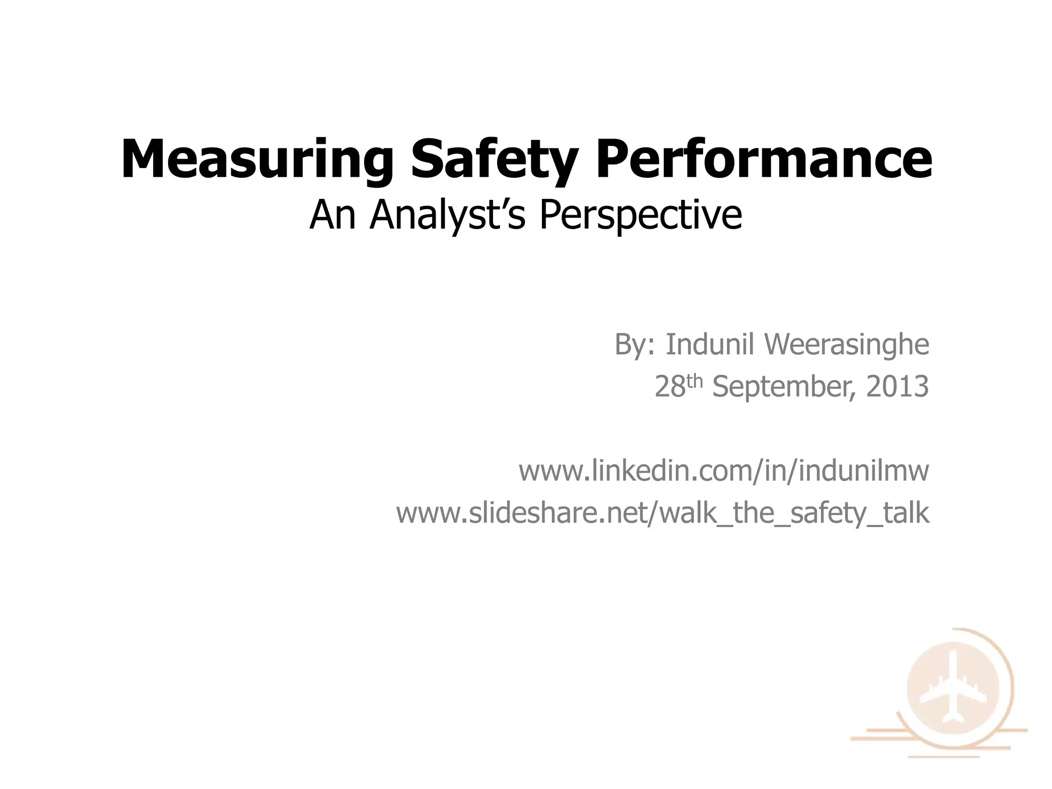 Measuring Safety Performance - An Analyst’s Perspective | PPSX