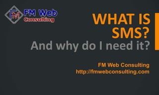 Sms presentation fm | PPTX