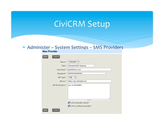 SMS setup for CiviCRM | PPT