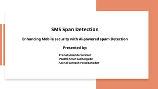 SMS Spam Filtering System for sms system | PPTX