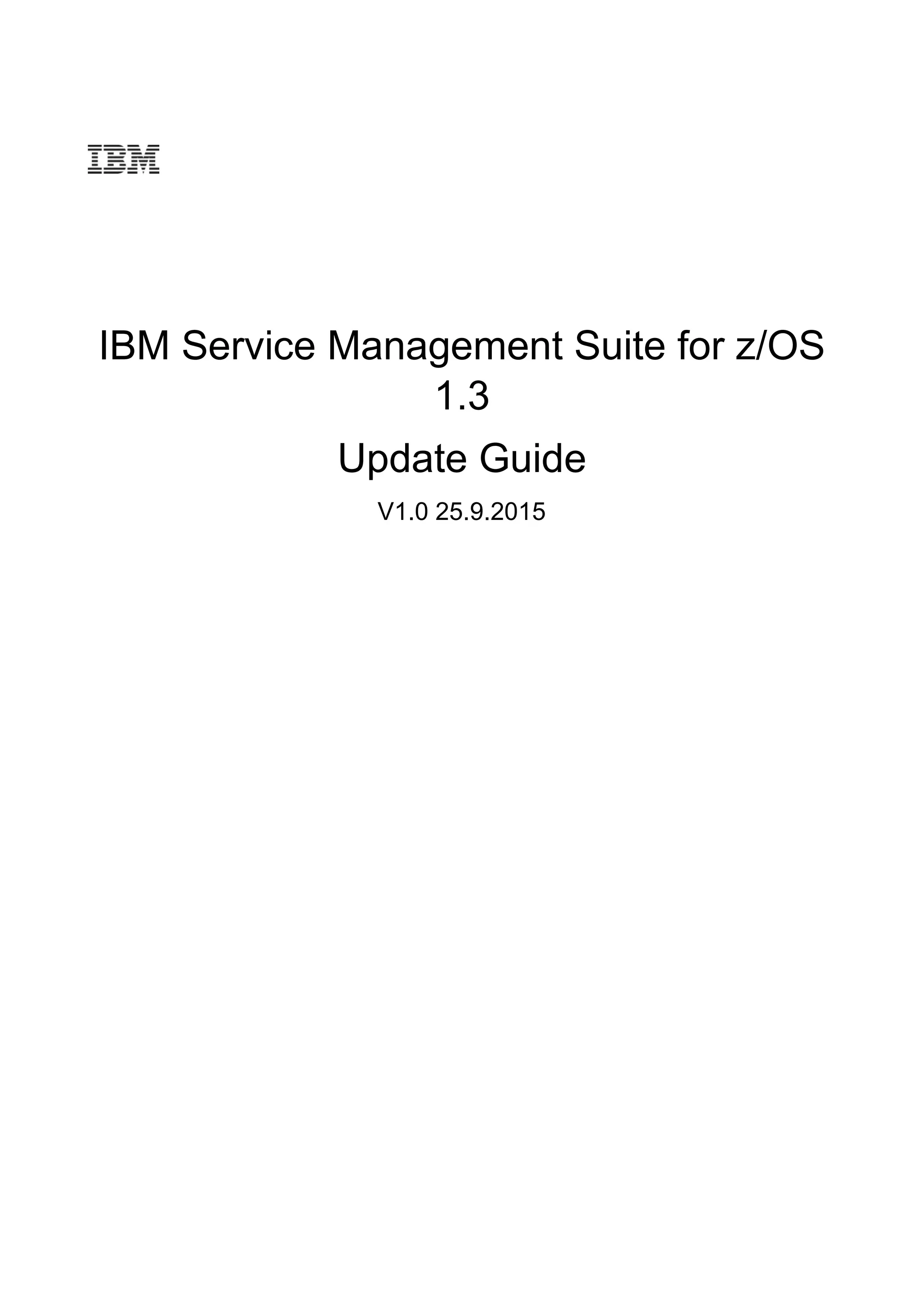 IBM Service Management Suite V1.3.0 Update Guide | PDF