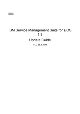 IBM Service Management Suite V1.3.0 Update Guide | PDF | Operating ...