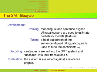 Statistical machine translation in a few slides | PDF
