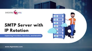 SMTP Server with IP Rotation- Enhance Deliverability | PDF