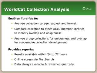 Who Are You? Evaluate Your Library Holdings with WorldCat Collection ...