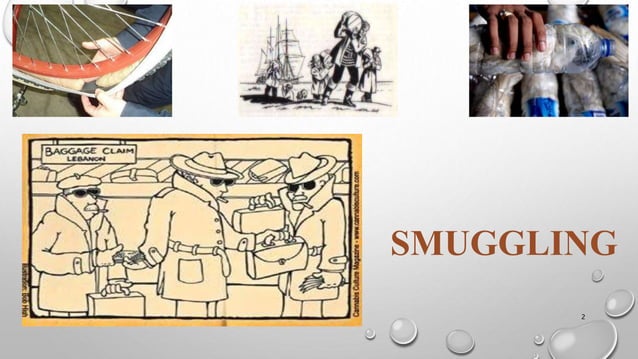 Smuggling | PPTX | Crime & Harmful Acts to Individuals, Society & Human ...