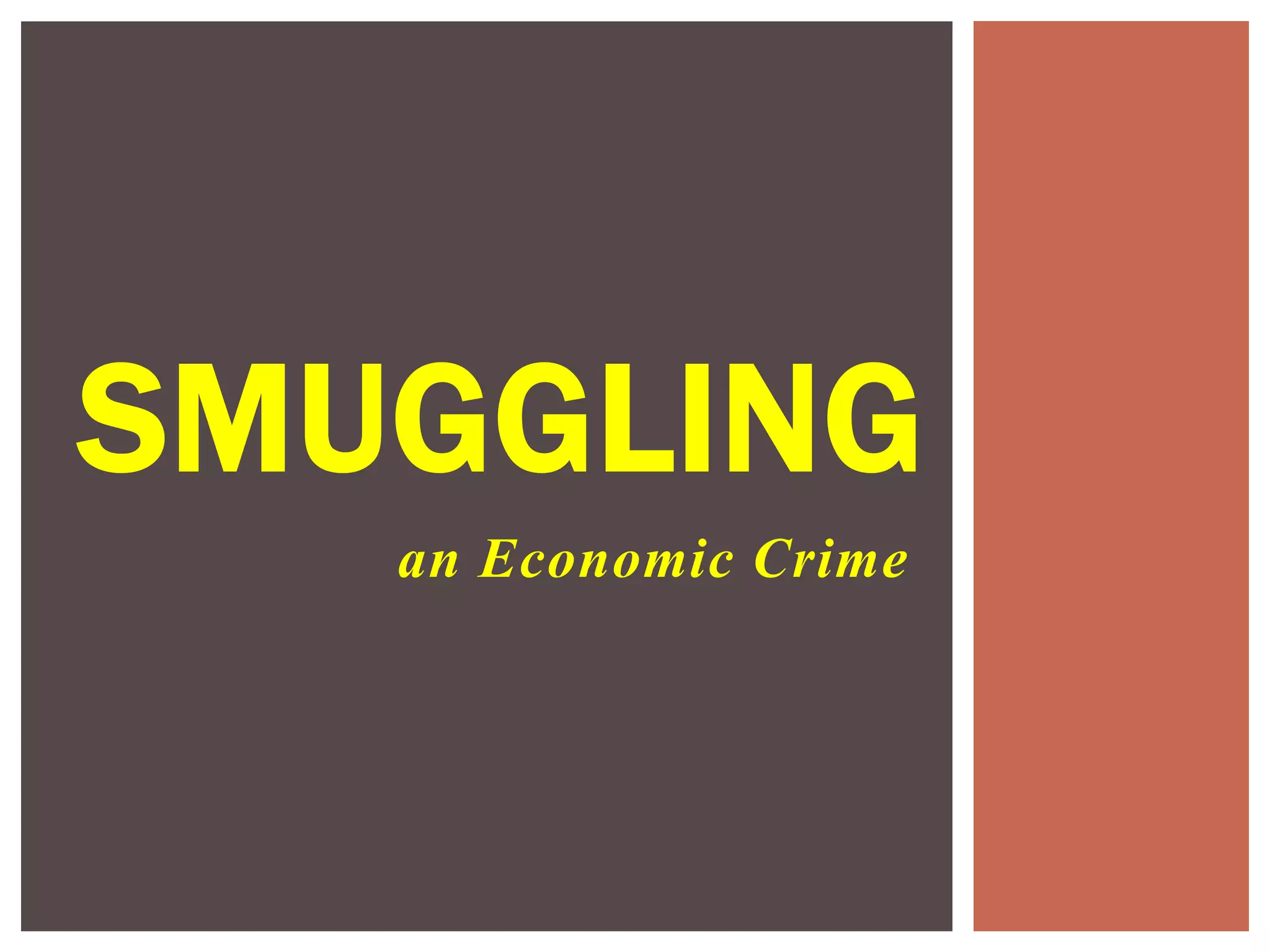 Smuggling | PPT