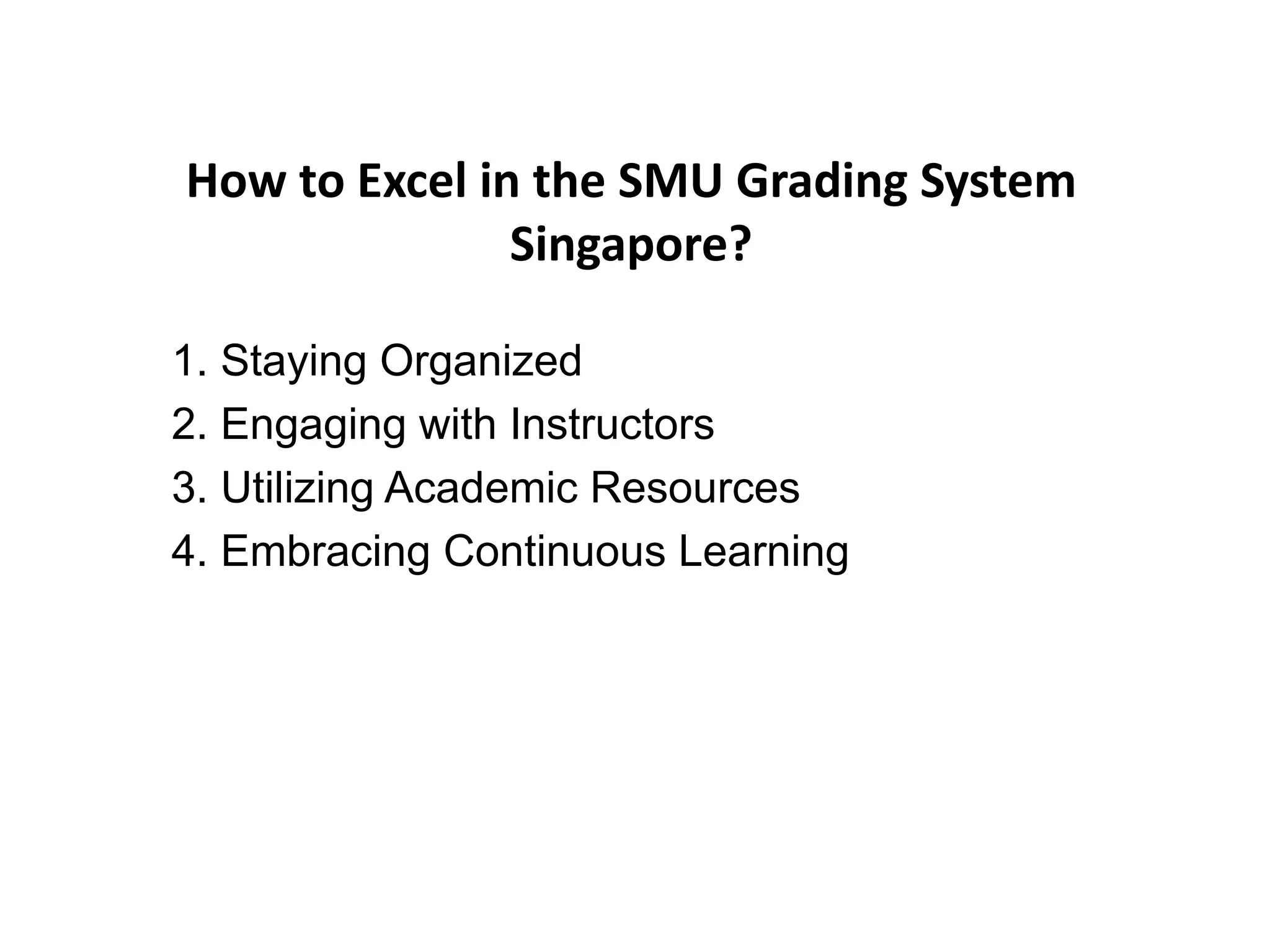 Know The SMU Grading System Singapore | PPTX